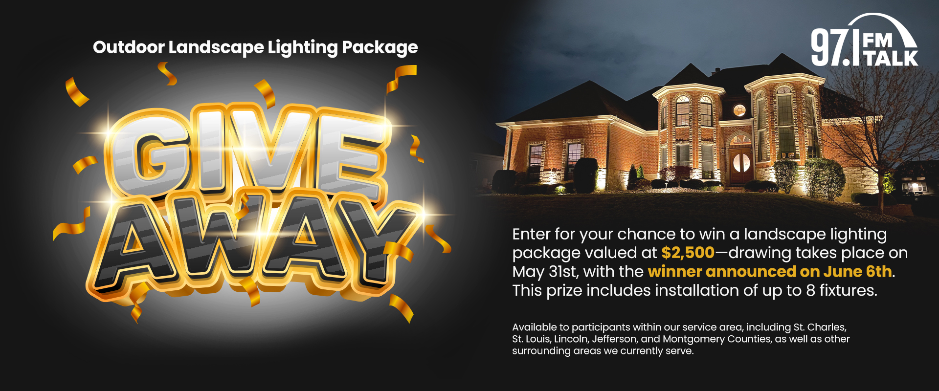 97.1 Talk - Lighting Giveaway - Pro Outdoor